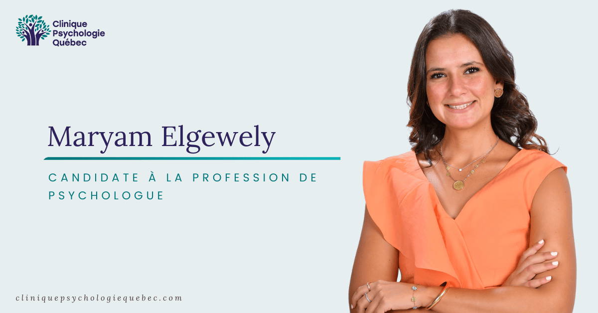Maryam El Gewely, Candidate à la profession de psychologue • Clinique ...